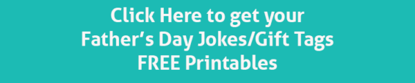 Father's Day Jokes gift tags FREE printables for every dad