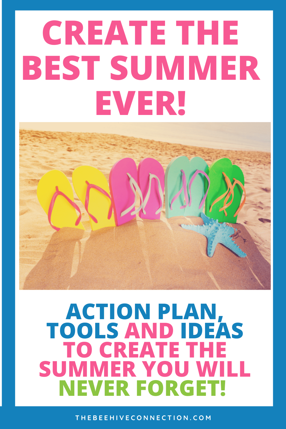 9 Super Easy Ideas to Creating An Action Plan for Summer