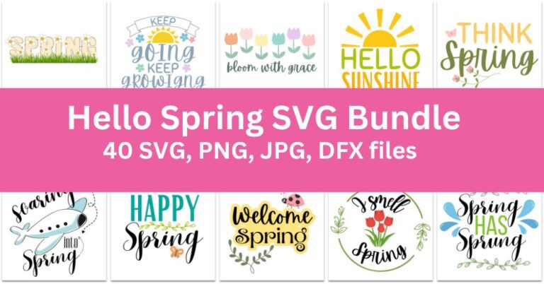 Why I'm Obsessed With My Hello Spring SVG Bundle